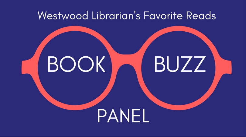 Overview - Book Buzz - Favorite Reads from Westwood Librarians ...